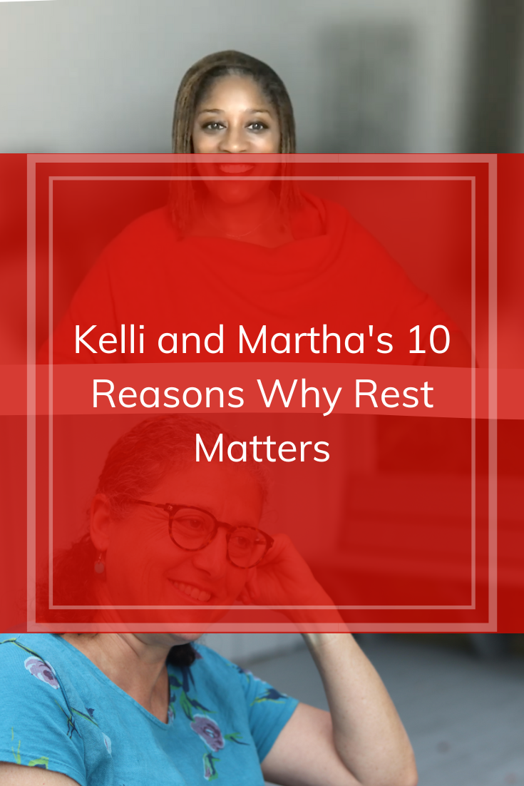 10 Reasons Why Rest Matters - Kelli King-Jackson, LLC