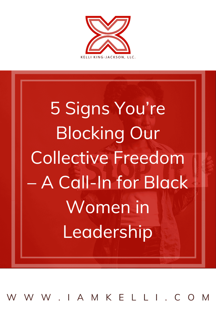 5 Signs You’re Blocking Our Collective Freedom